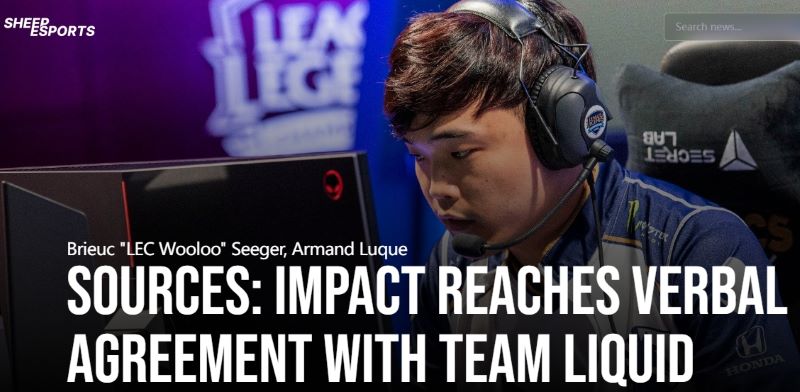 外媒：Impact和TL达成口头协议，回老东家与CoreJJ重组_5EPlay - 5EPlay赛凡网