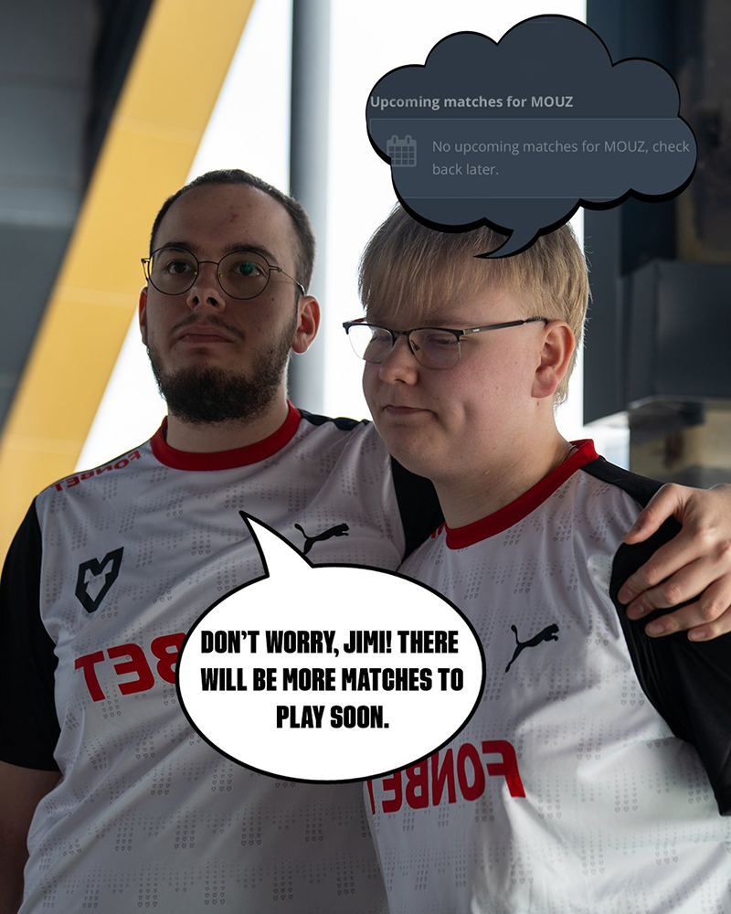 MOUZ官推：别着急，很快就会有更多的比赛_5EPlay - 5EPlay赛凡网