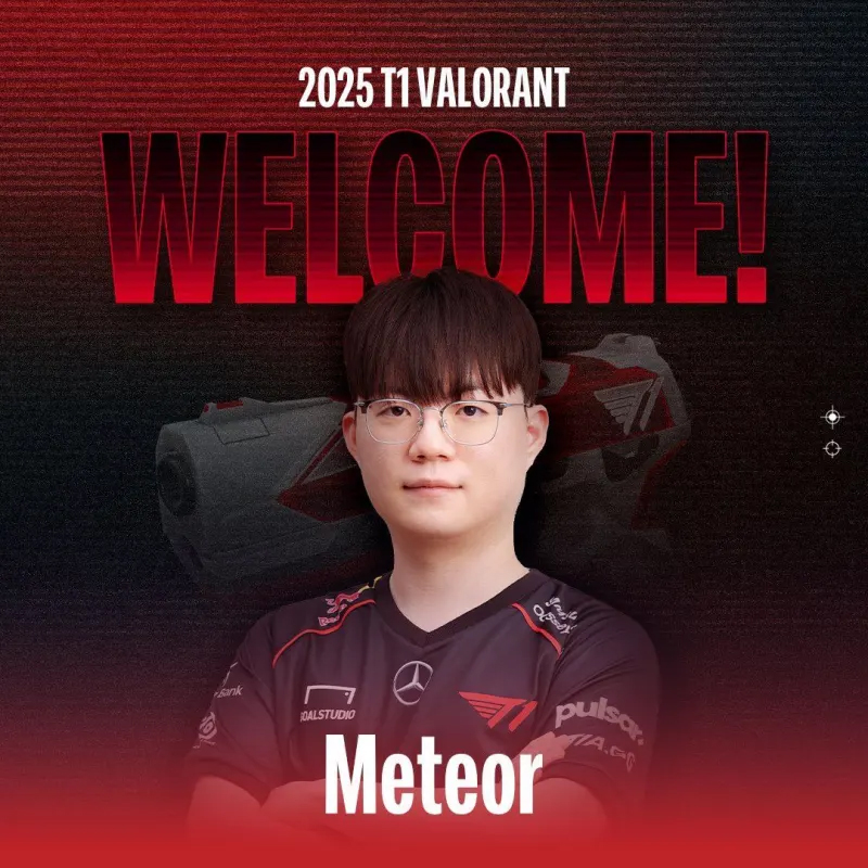 前Gen.G选手Meteor正式加入T1，征战2025 VCT 太平洋联赛_5EPlay - 5EPlay赛凡网