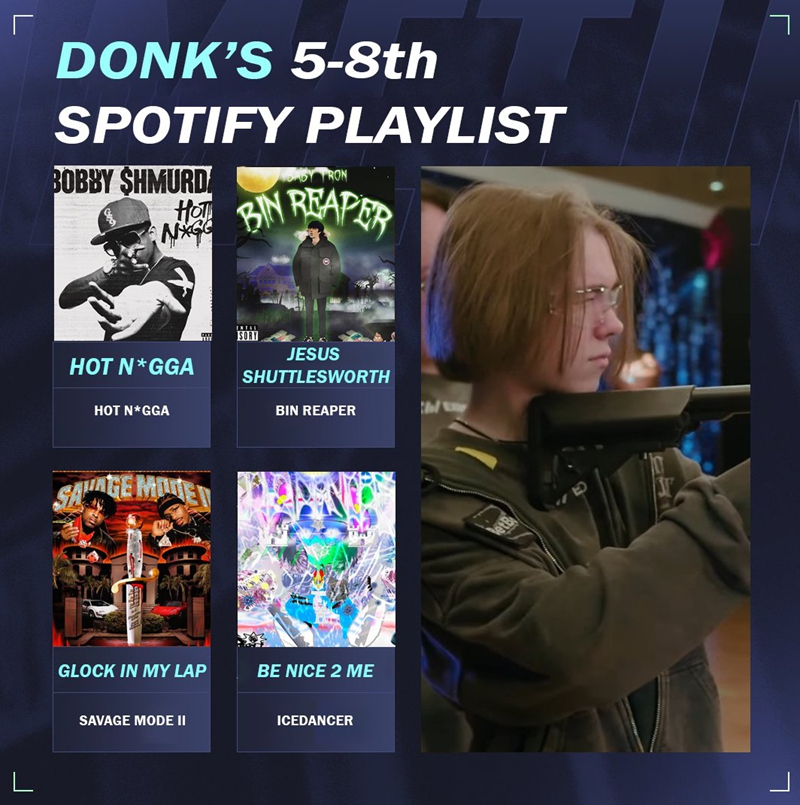 donk分享赛前歌单：四首歌曲均为说唱_5EPlay - 5EPlay赛凡网