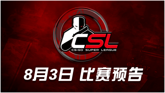 8月3日CSL预告：首尾相争VG VS HG.Clan_5EPlay - 5EPlay赛凡网